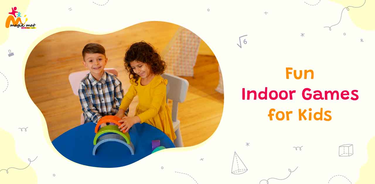 Fun Indoor Games For Kids - Magikmat